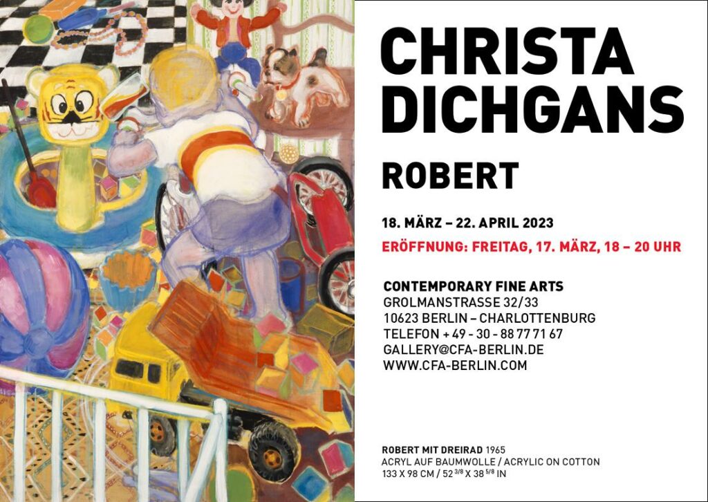 Christa Dichgans – CFA Gallery Berlin – Basel