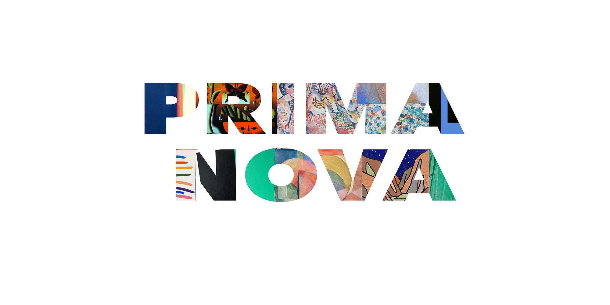 PRIMA NOVA - Circle Culture Gallery